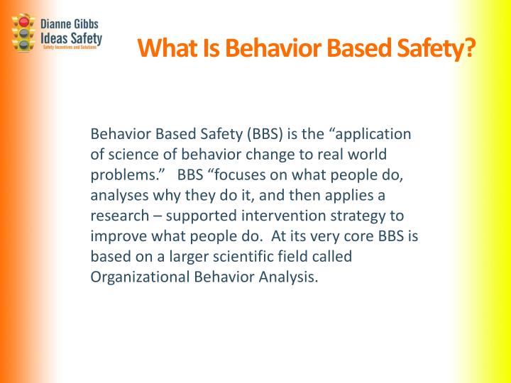 PPT - BBS – Behavior Based Safety PowerPoint Presentation - ID:1680419 PPT - BBS – Behavior Based Safety PowerPoint Presentation - ID:1680419