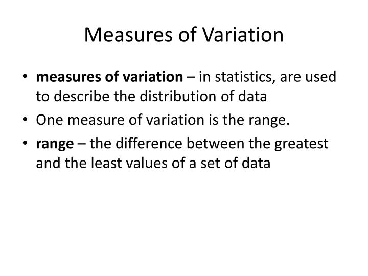 PPT - 12-2 Measures of Variation PowerPoint Presentation - ID:2093219 PPT - 12-2 Measures of Variation PowerPoint Presentation - ID:2093219