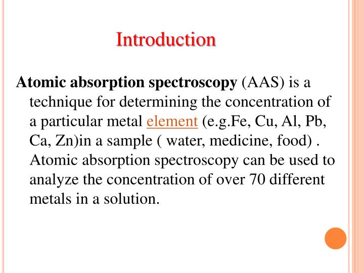 Ppt Atomic Absorption Spectroscopy Powerpoint Presentation Id 2249901