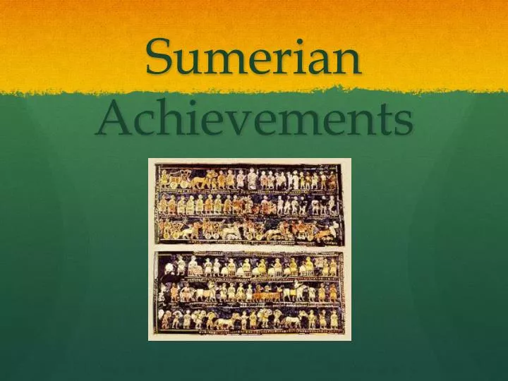 Ppt Sumerian Achievements Powerpoint Presentation Id 2500158