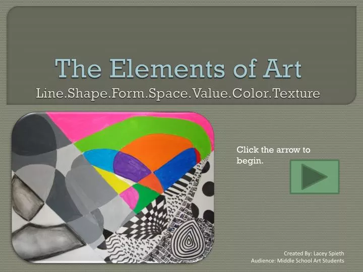PPT - The Elements of Art Line.Shape.Form.Space.Value.Color.Texture ... PPT - The Elements of Art Line.Shape.Form.Space.Value.Color.Texture ...