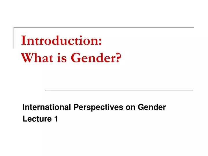 Ppt Introduction What Is Gender Powerpoint Presentation Id2679220