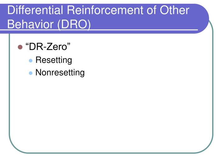 PPT - Differential Reinforcement PowerPoint Presentation - ID:3286617 PPT - Differential Reinforcement PowerPoint Presentation - ID:3286617