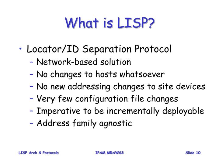 PPT - Locator/ID Separation Protocol (LISP) Architecture & Protocols ... PPT - Locator/ID Separation Protocol (LISP) Architecture & Protocols ...