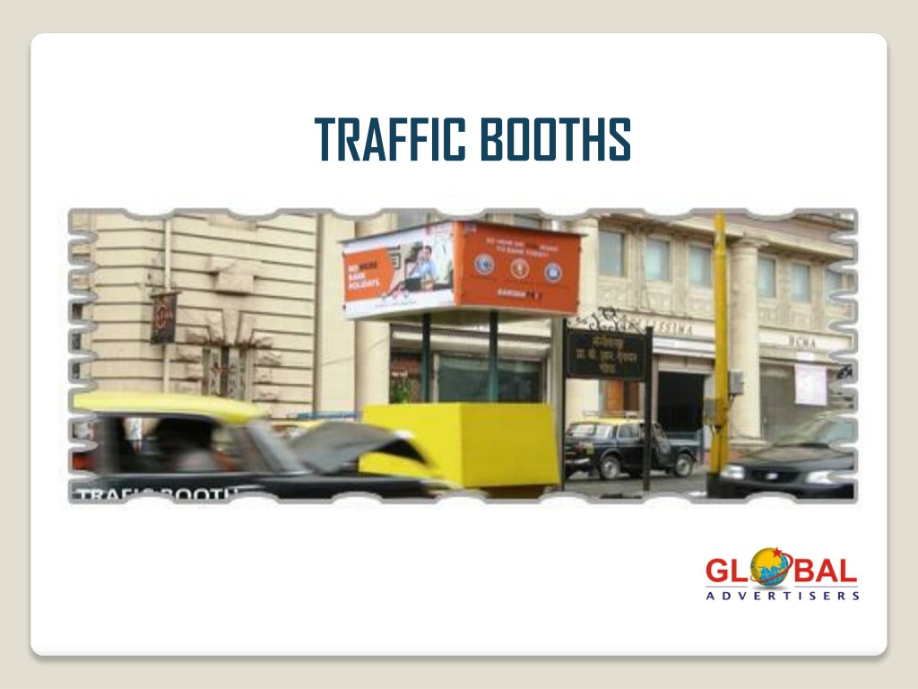 PPT - Traffic Booths Advertising in Mumbai - Global Advertisers ...