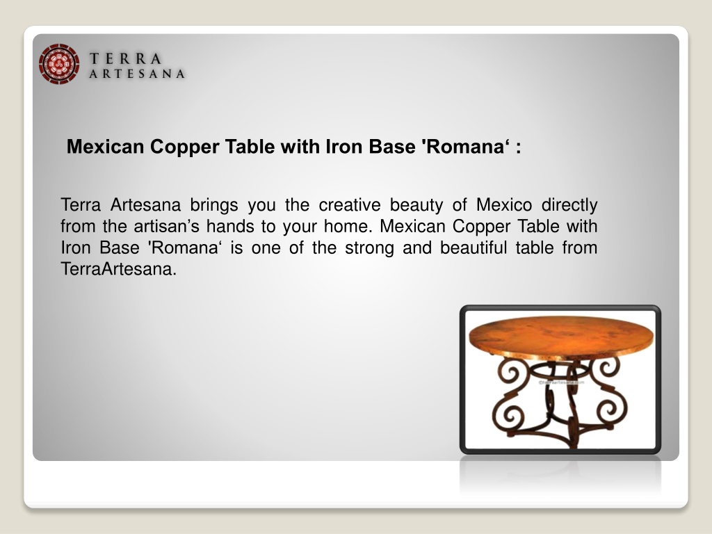 PPT - TerraArtesana - The Best Mexican Copper Tables Supplier ...