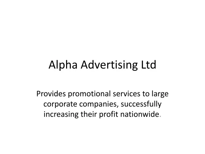 PPT - Alpha Advertising Ltd - Manchester PowerPoint Presentation, free ...
