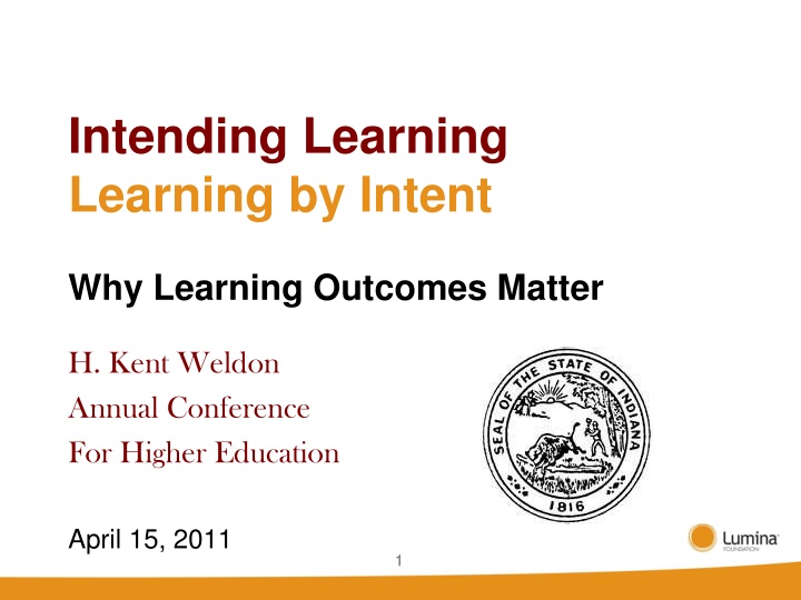 PPT - Intending Learning Learning by Intent Why Learning Outcomes ...