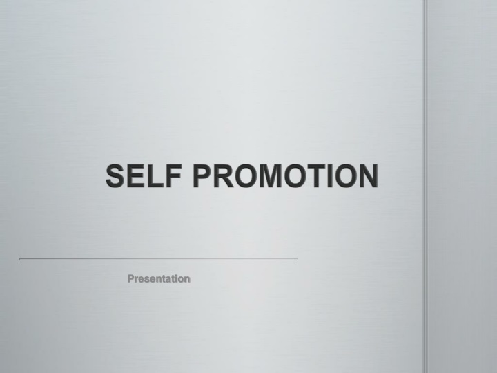 PPT - SELF PROMOTION PowerPoint Presentation, free download - ID:1501879