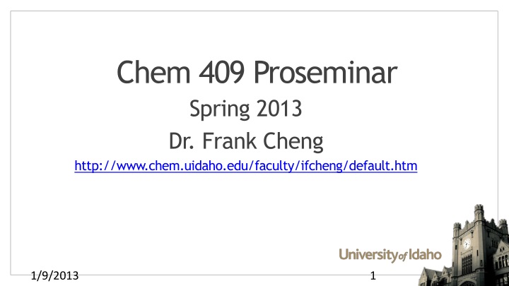 PPT - Chem 409 Proseminar PowerPoint Presentation, free download - ID:1502675
