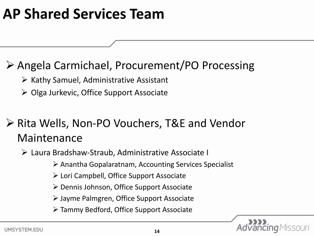 PPT - University of Missouri AP Shared Services Kick Off Meeting ...