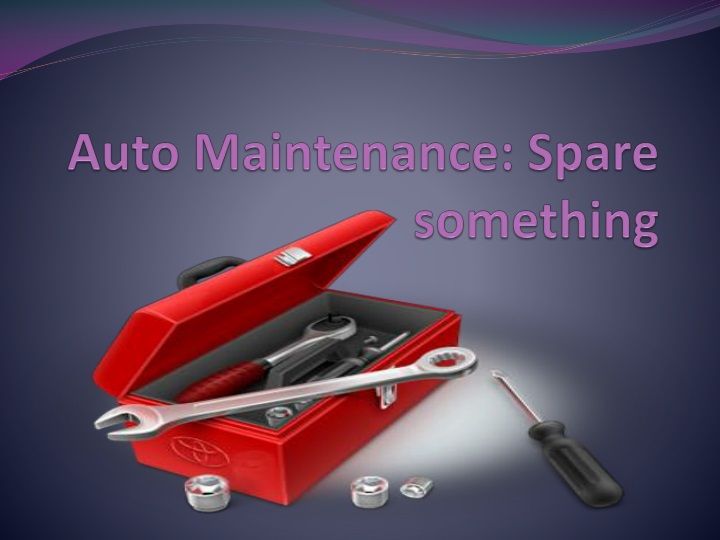 PPT - Auto Maintenance: Spare something PowerPoint Presentation, free ...