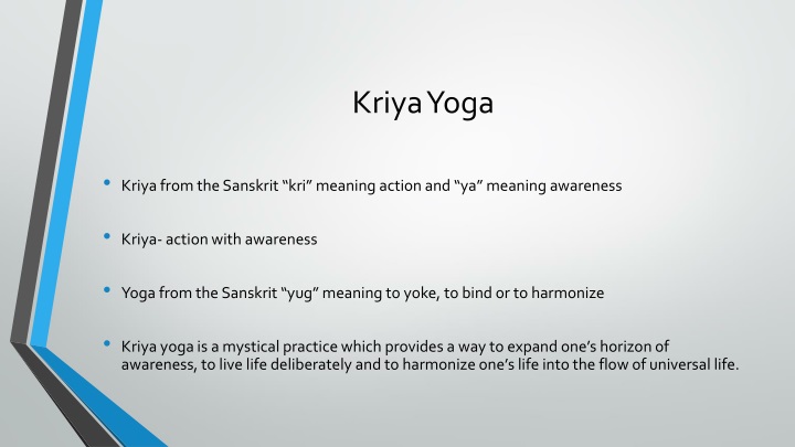 PPT - Kriya Yoga: A Mystical Practice for Everyday Life PowerPoint ...