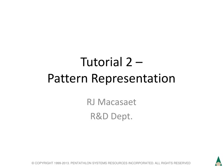 PPT - Tutorial 2 – Pattern Representation PowerPoint Presentation, free ...