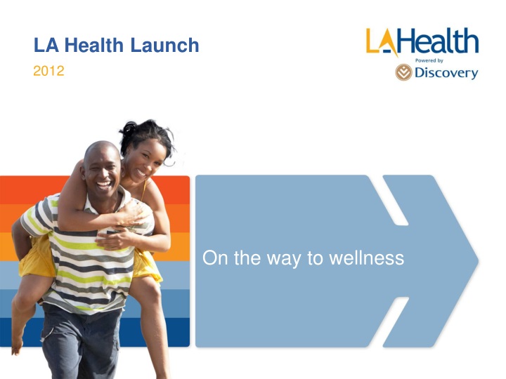 PPT - LA Health Launch PowerPoint Presentation, free download - ID:1507215