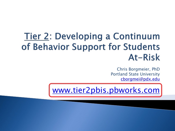 PPT - Tier 2 : Developing a Continuum of Behavior Support for Students ...
