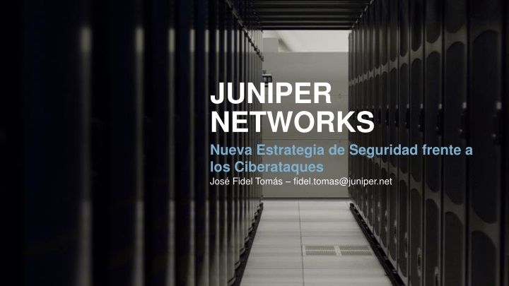 PPT - Juniper networks PowerPoint Presentation, free download - ID:1507651