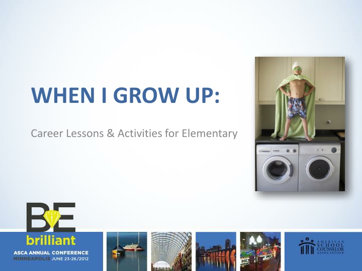 PPT - When I Grow Up : PowerPoint Presentation, free download - ID:1507709
