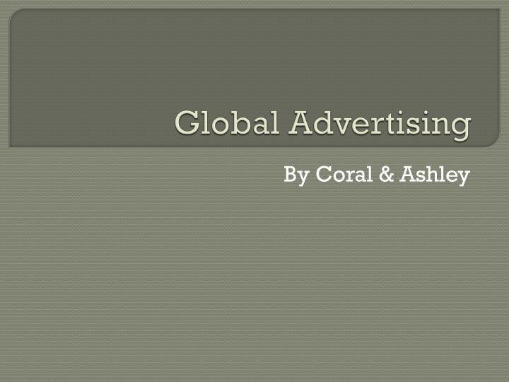 PPT - Global Advertising PowerPoint Presentation, free download - ID ...