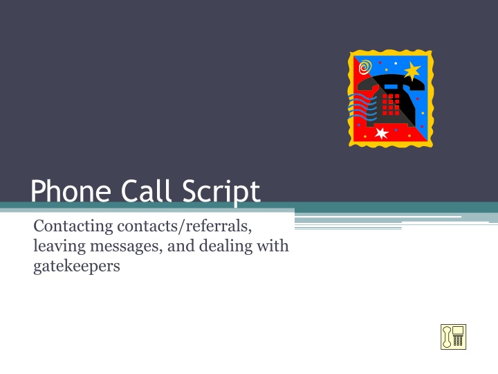 PPT - Phone Call Script PowerPoint Presentation, free download - ID:1510180