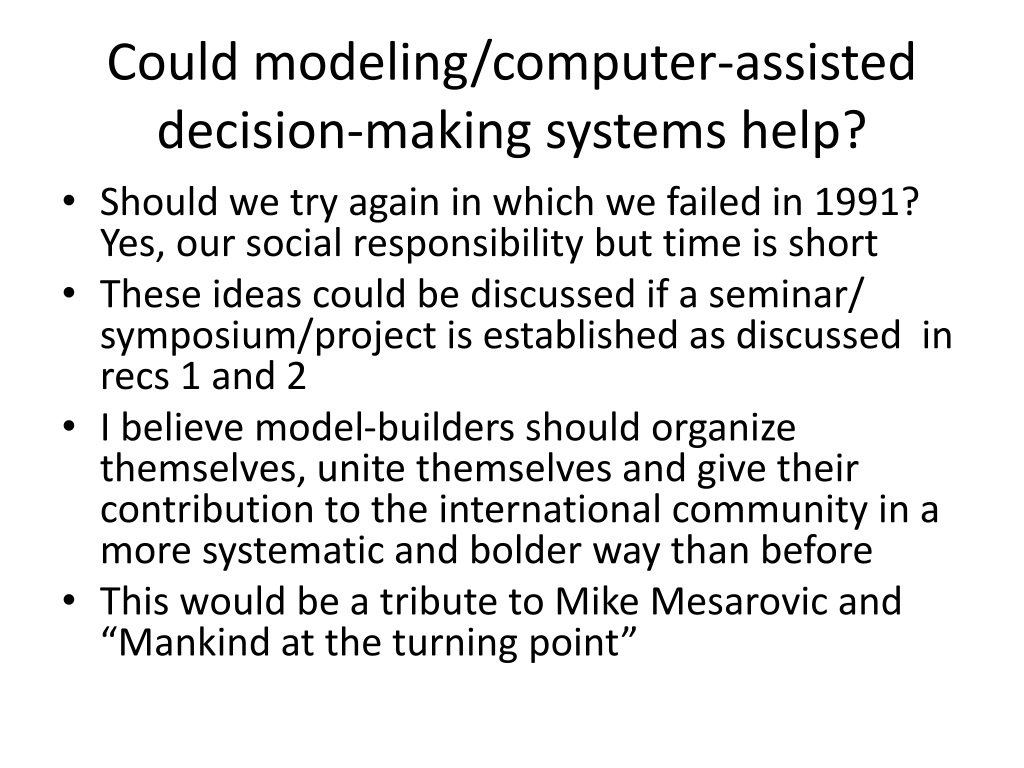 PPT - Mankind at the Turning Point Mihajlo Mesarovic &Eduard Pestel ...
