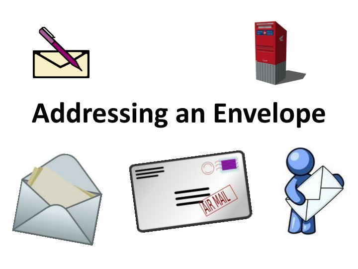PPT - Addressing an Envelope PowerPoint Presentation, free download - ID:1513950