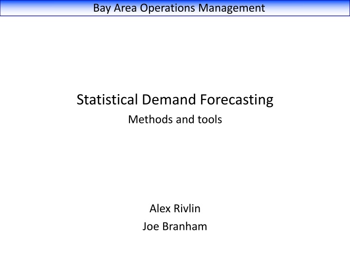 PPT - Bay Area Operations Management PowerPoint Presentation, free ...