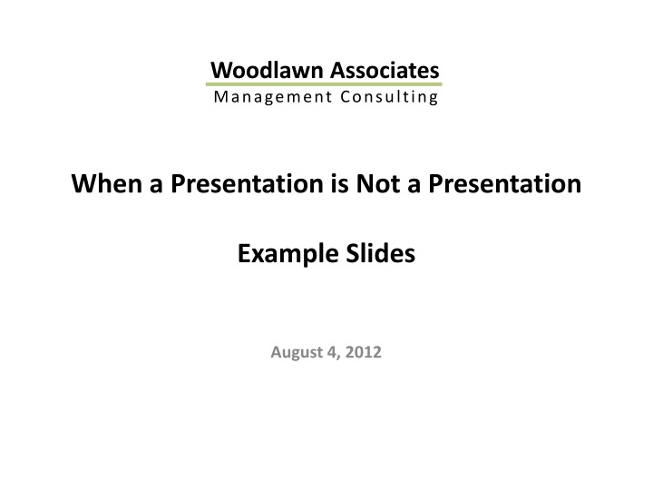 PPT - When a Presentation is Not a Presentation Example Slides ...