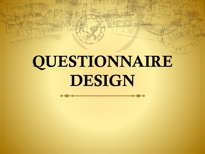 PPT - QUESTIONNAIRE DESIGN PowerPoint Presentation, free download - ID ...