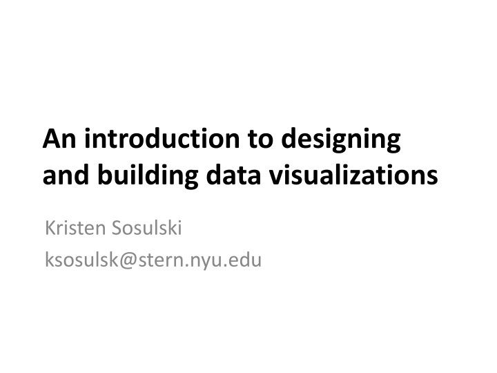 PPT - An introduction to designing and building data visualizations PowerPoint Presentation - ID ...