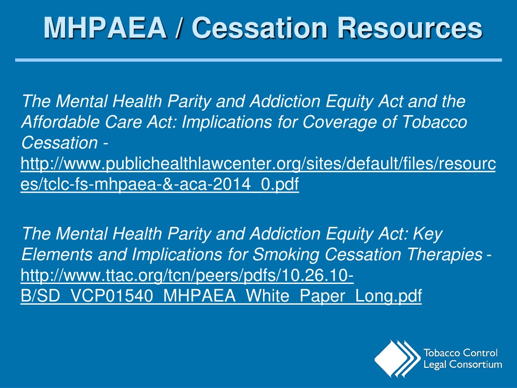 PPT - Mental Health Parity and Addiction Equity Act (MHPAEA) PowerPoint ...