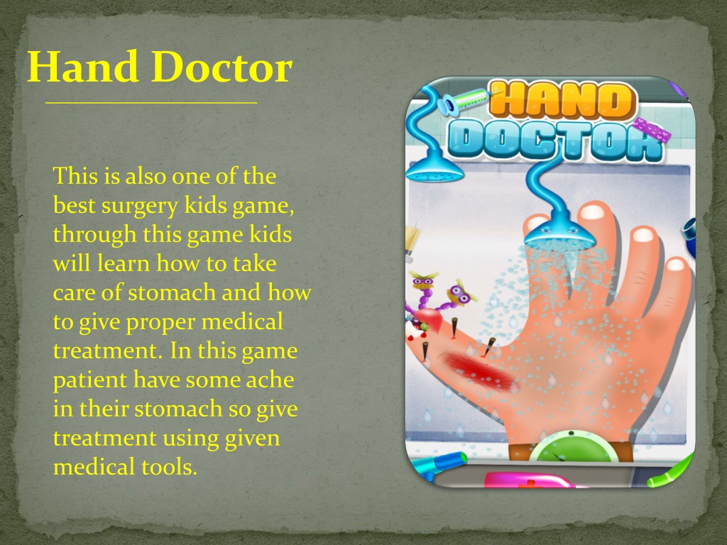 PPT - Virtual Surgery Kids Games - Kids Will Learn Basic Medical T ...