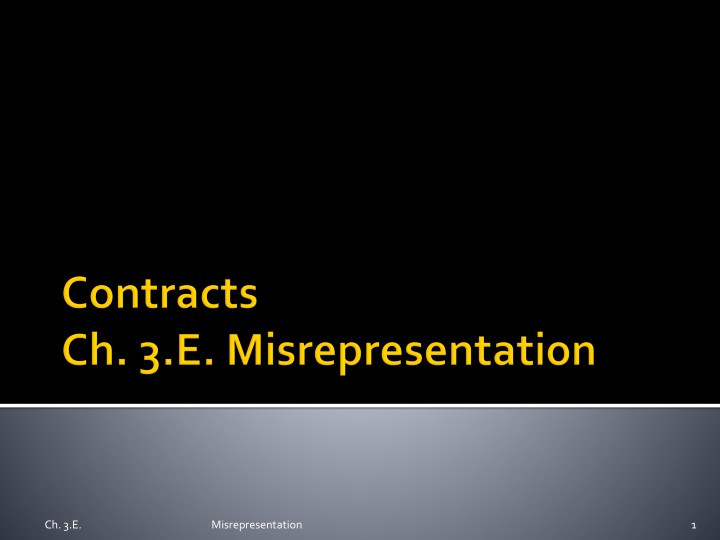 PPT - Contracts Ch. 3.E. Misrepresentation PowerPoint Presentation ...