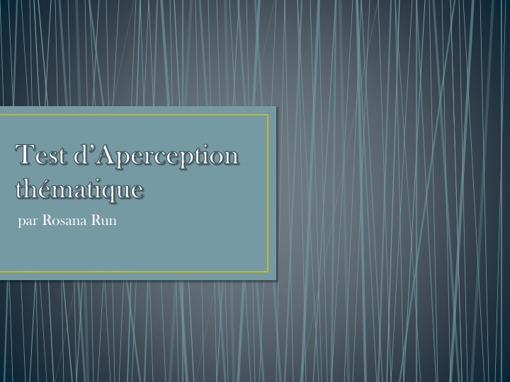 PPT - Test d’Aperception thématique PowerPoint Presentation, free ...