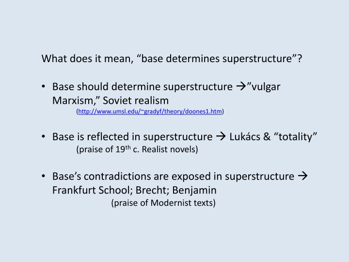 PPT - What does it mean, “base determines superstructure ”? PowerPoint ...