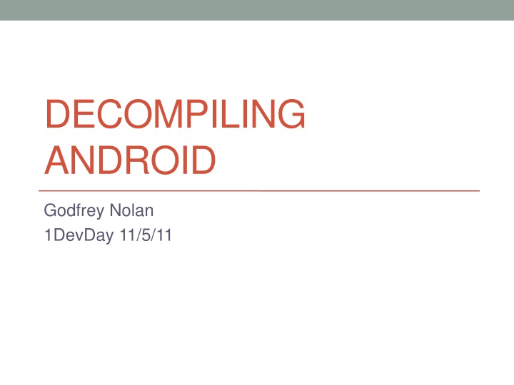 PPT - Decompiling Android PowerPoint Presentation, free download - ID ...