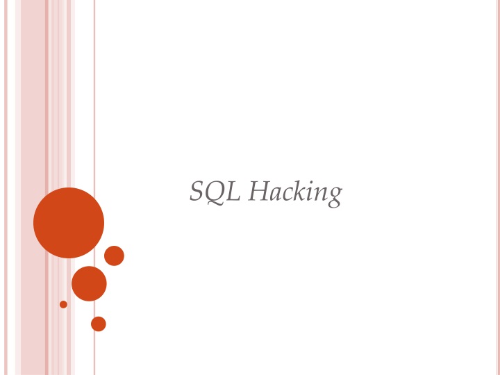 PPT - SQL Hacking PowerPoint Presentation, free download - ID:1523991