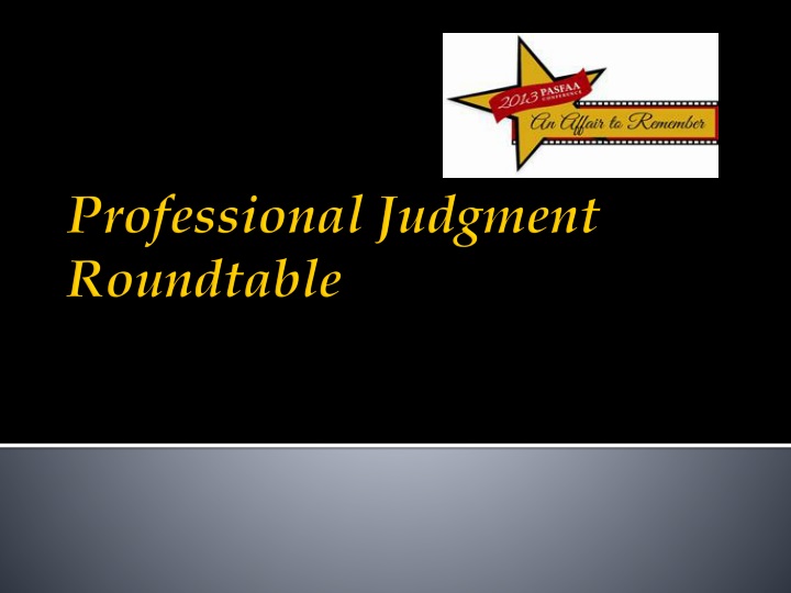 PPT - Professional Judgment Roundtable PowerPoint Presentation, free ...