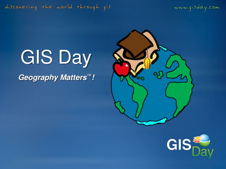 PPT - GIS Day PowerPoint Presentation, free download - ID:1524948