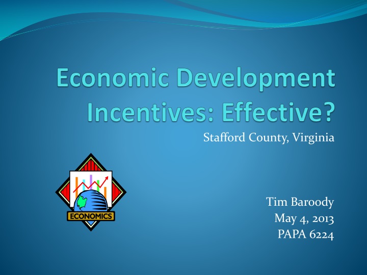 PPT - Economic Development Incentives: Effective? PowerPoint ... PPT - Economic Development Incentives: Effective? PowerPoint ...