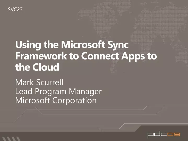 Ppt Using The Microsoft Sync Framework To Connect Apps To The Cloud Powerpoint Presentation