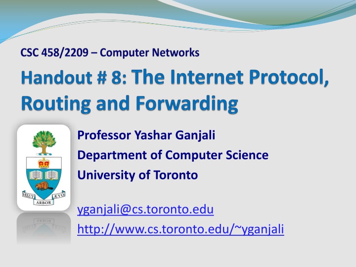 PPT - Handout # 8: The Internet Protocol, Routing and Forwarding ...