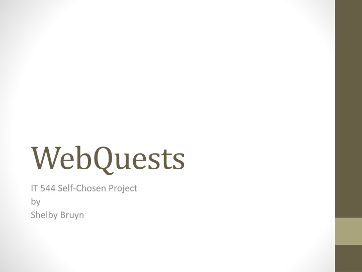 PPT - WebQuests PowerPoint Presentation, free download - ID:1527491
