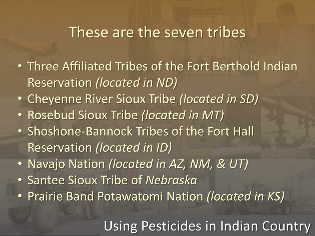 PPT - Using Pesticides in Indian Country and the EPA’s Federal ...