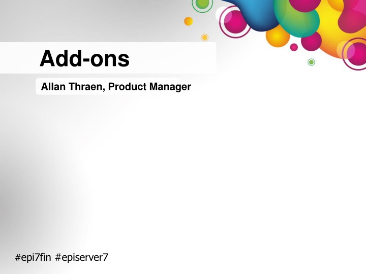 PPT - Add-ons PowerPoint Presentation, free download - ID:1528467