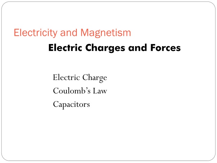 PPT - Electricity and Magnetism PowerPoint Presentation, free download - ID:1529474