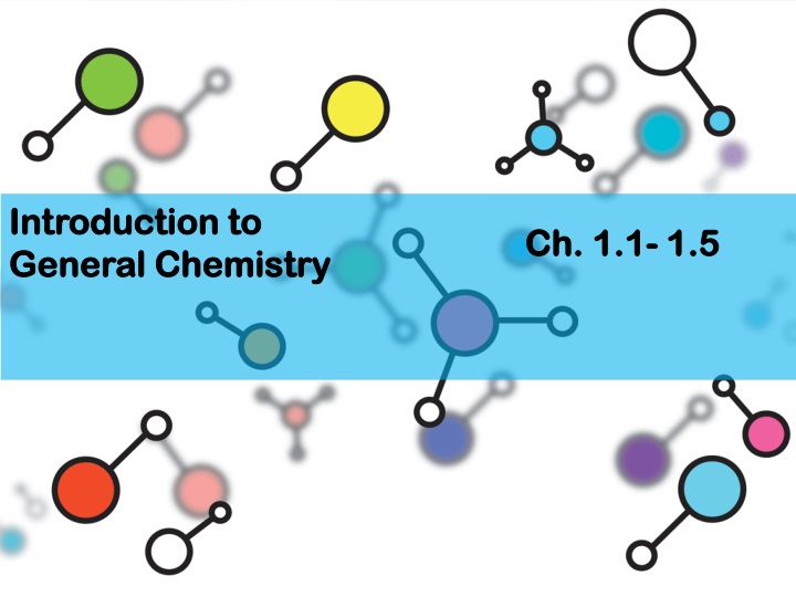 PPT - Introduction to General Chemistry PowerPoint Presentation, free ...