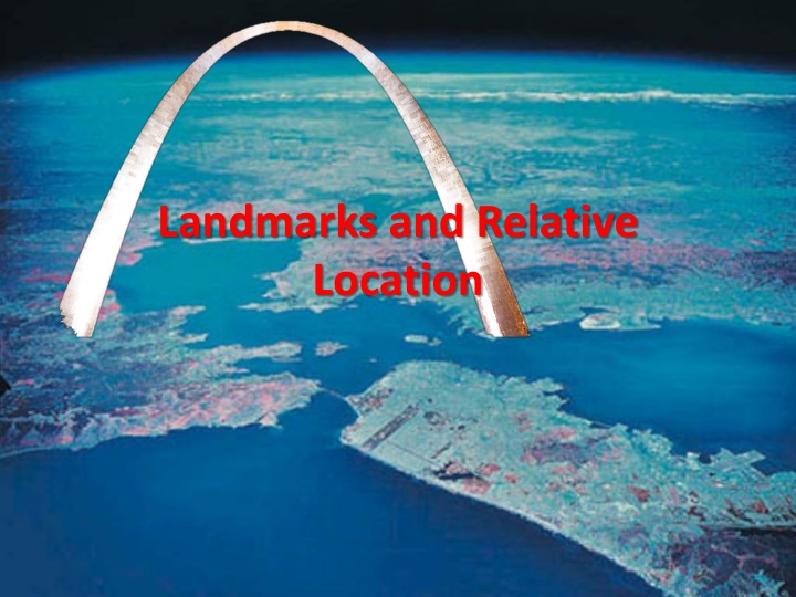 PPT - Landmarks and Relative Location PowerPoint Presentation, free ...