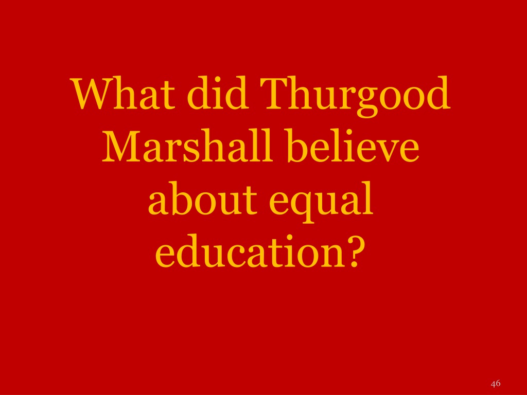PPT - Thurgood Marshall Civil Rights Hero PowerPoint Presentation, free ...