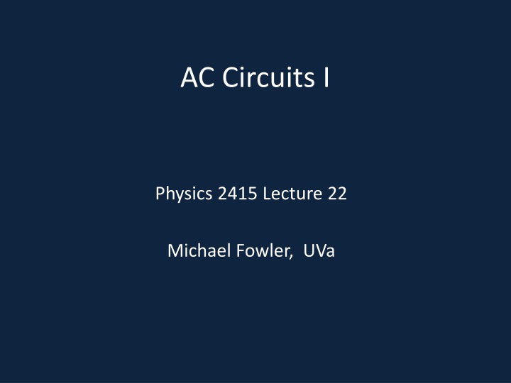 PPT - AC Circuits I PowerPoint Presentation, free download - ID:1532650
